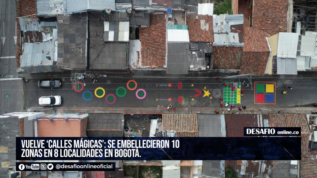 Vuelve ‘calles Mágicas Se Embellecieron 10 Zonas En 8 Localidades En